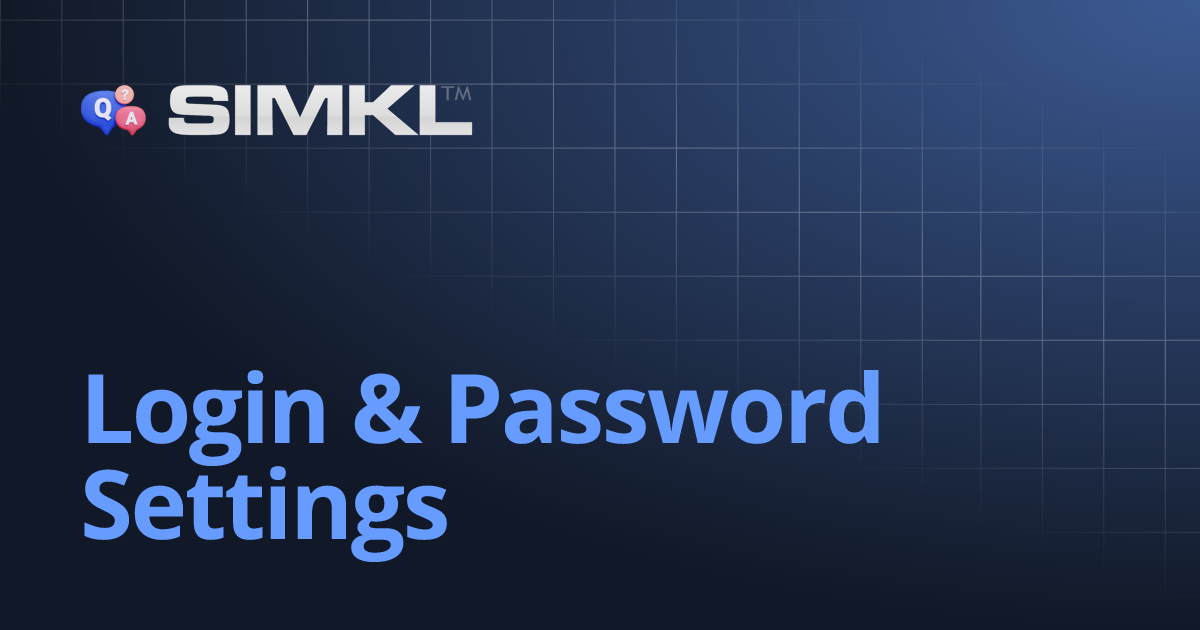 Login & Password Settings | How to use Simkl