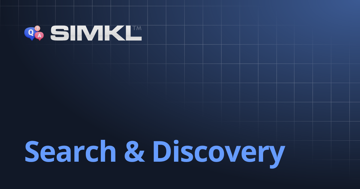 Search & Discovery | How to use Simkl