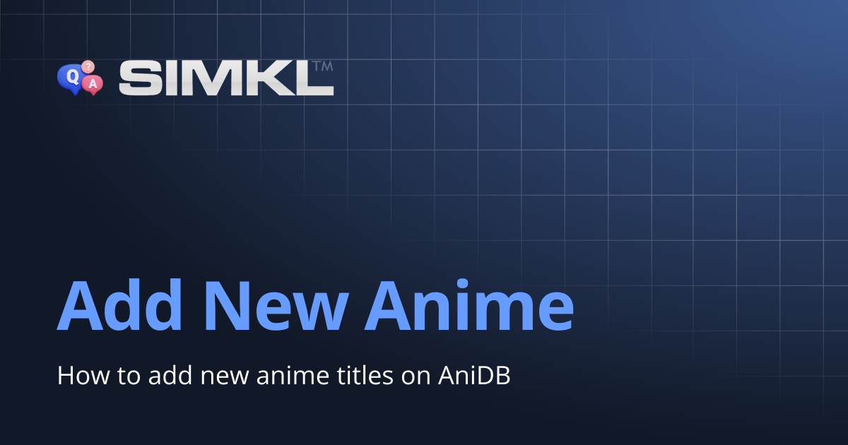 Add New Anime | How to use Simkl