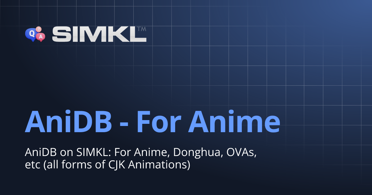 AniDB - For Anime | How to use Simkl