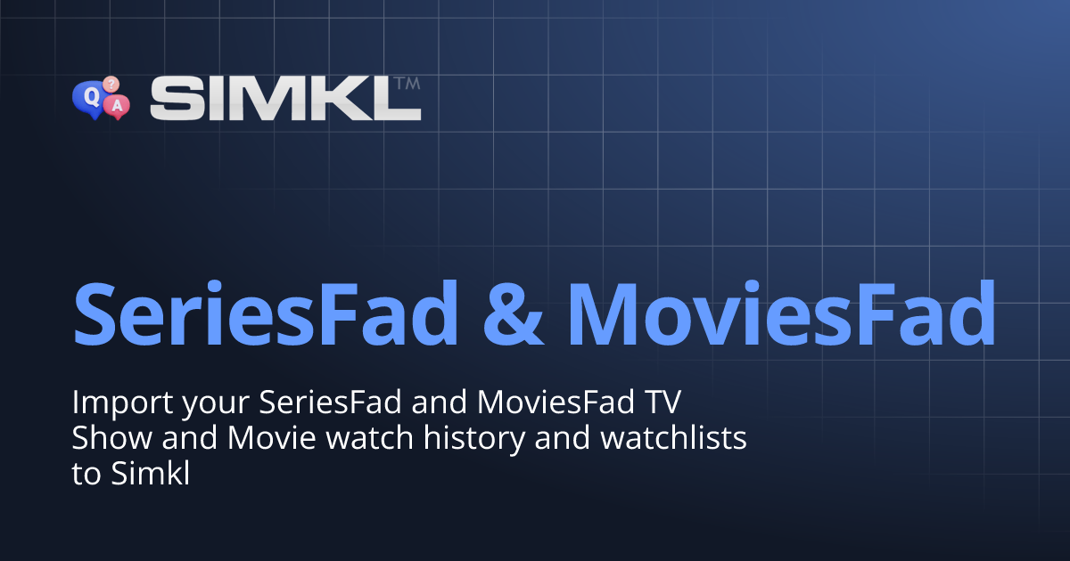 SeriesFad & MoviesFad | How to use Simkl