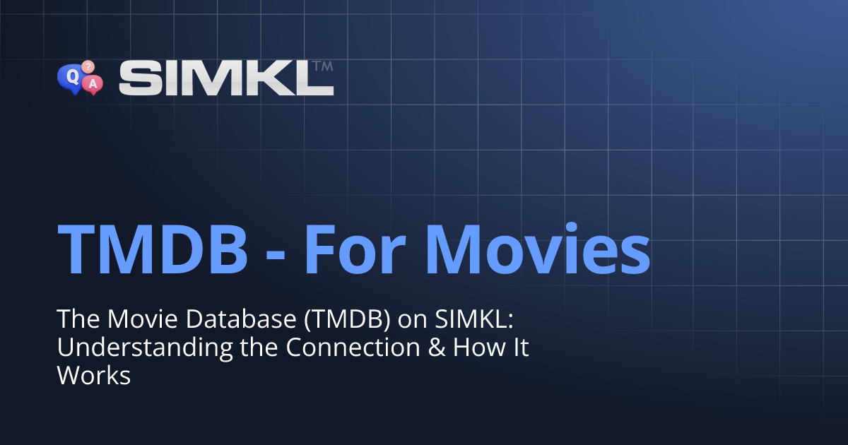 TMDB - For Movies | How to use Simkl